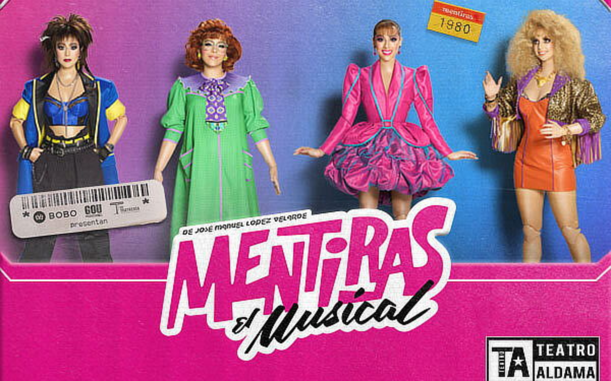 Mentiras, El Musical CDMX 2025: función y boletos oficiales